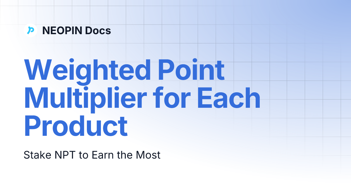 Weighted Point Multiplier for Each Product | NEOPIN Docs