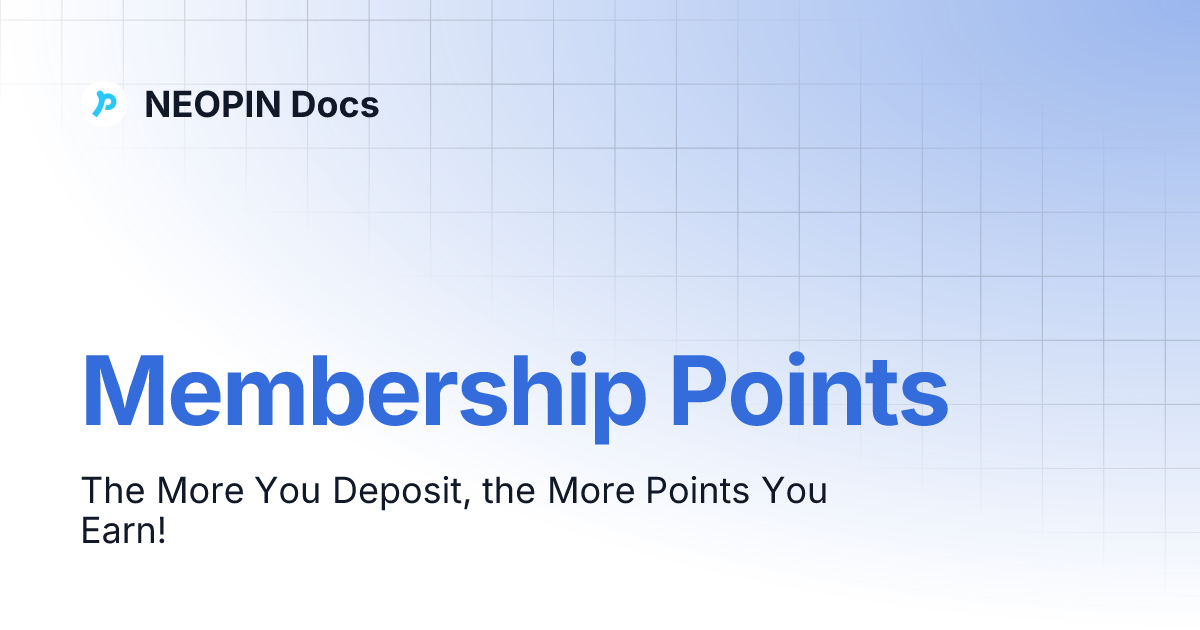 Membership Points | NEOPIN Docs
