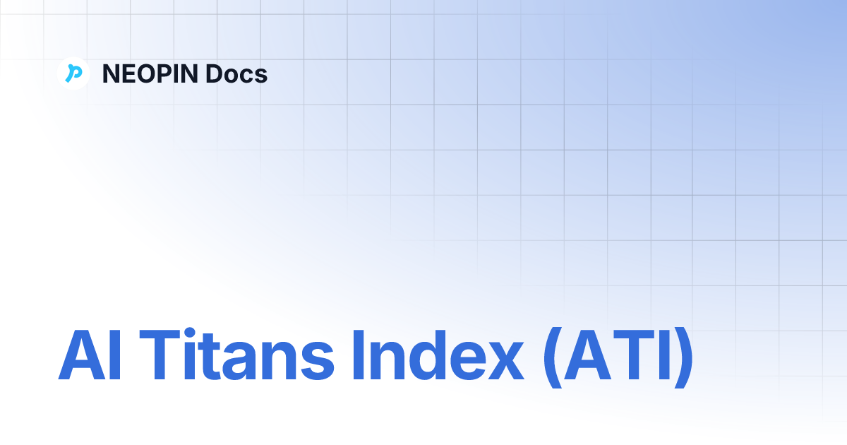 AI Titans Index (ATI) | NEOPIN Docs