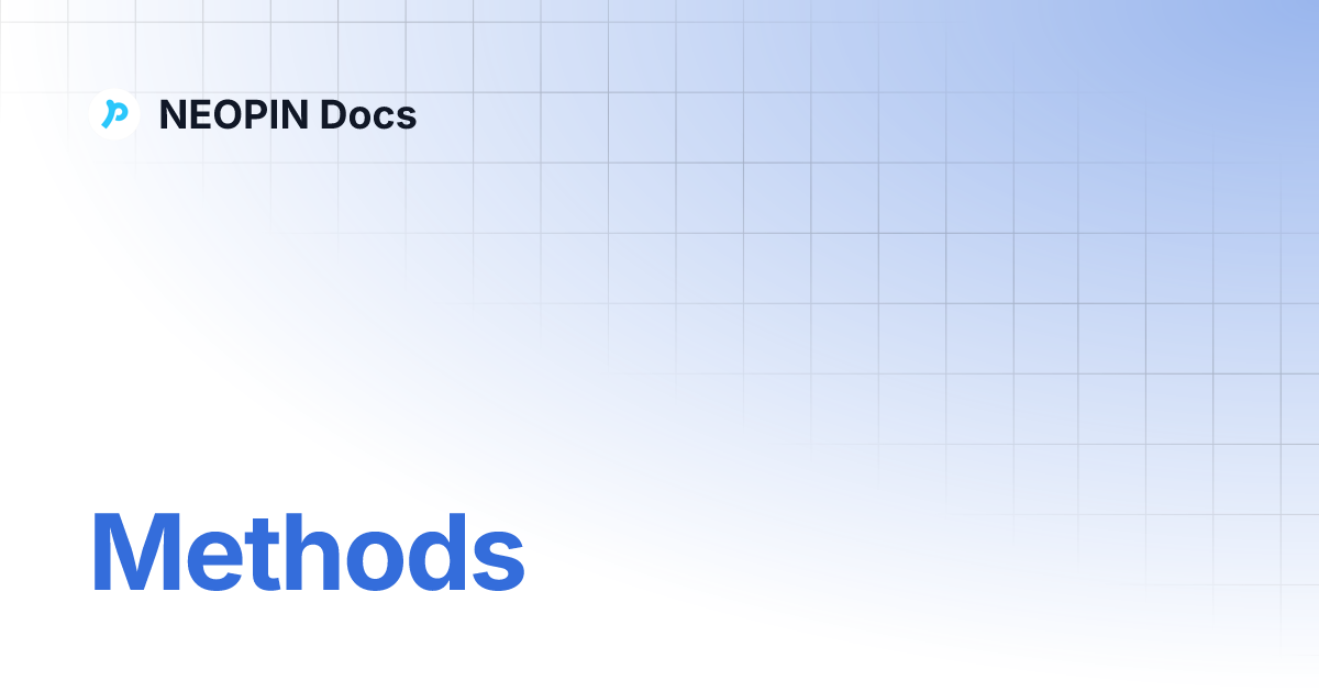 Methods | NEOPIN Docs